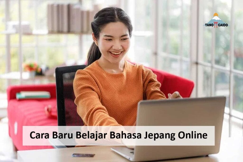 Cara Baru Belajar Bahasa Jepang Online | Tanogaido Cara Baru Belajar Bahasa Jepang Online | Tanogaido