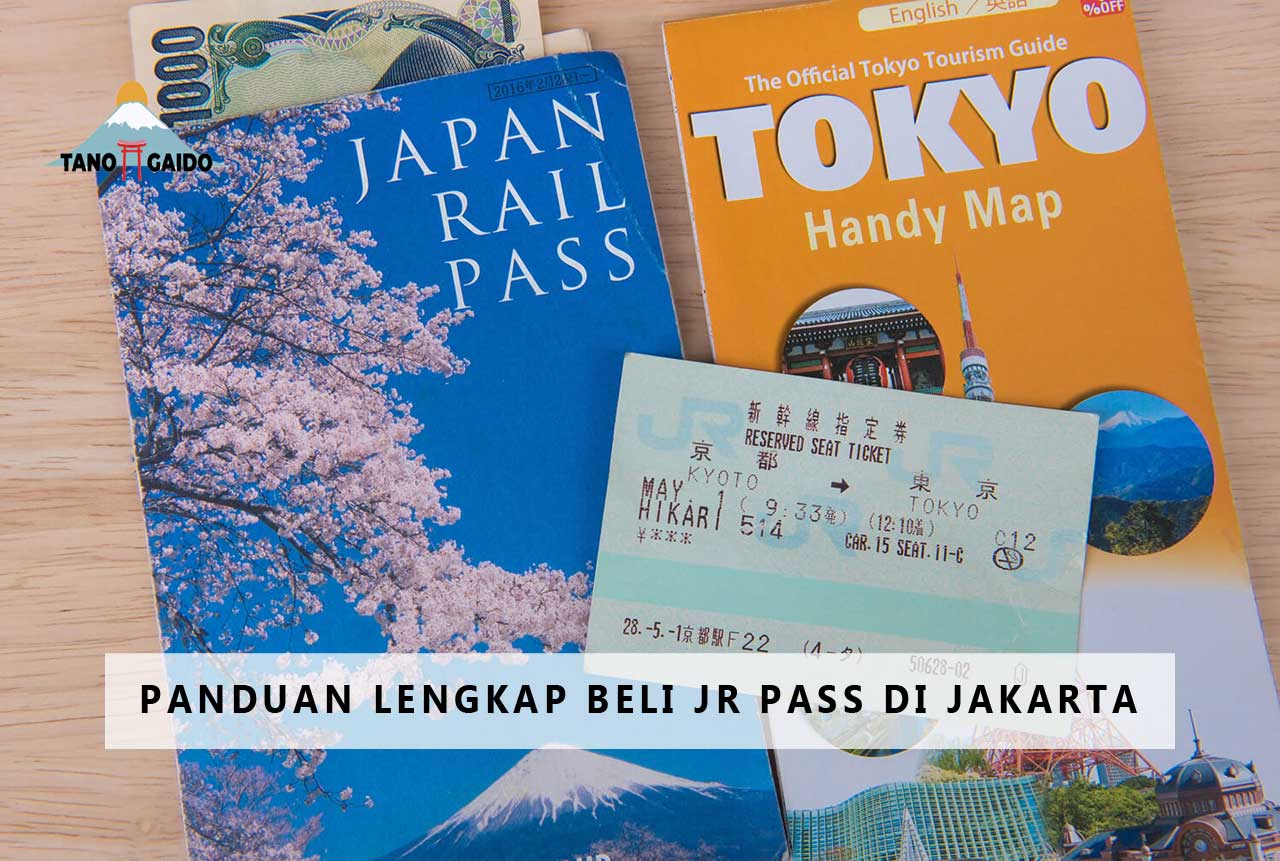 Beli JR Pass Di Jakarta Murah Dan Mudah | TANOGAIDO