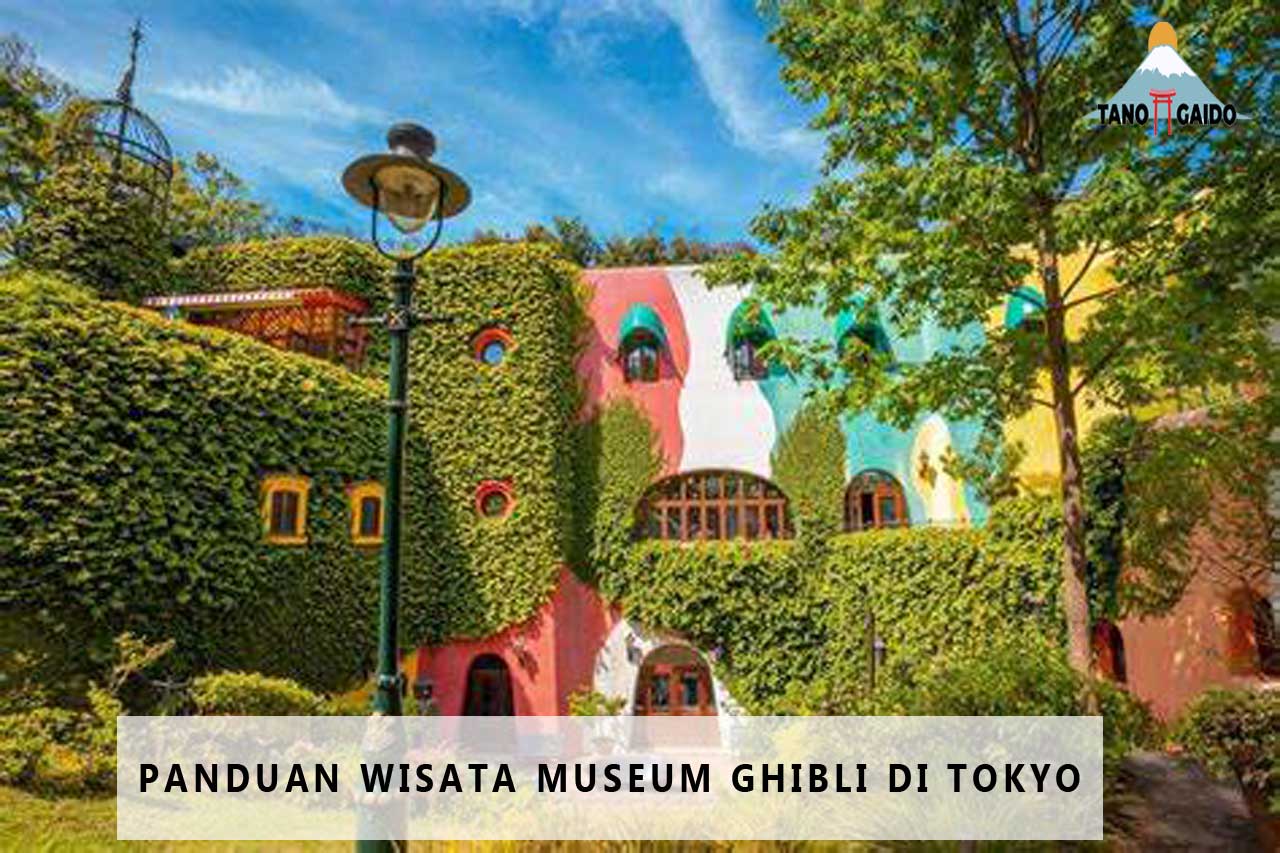 Museum Ghibli, Keliling Surga Animasi Di Mitaka, Jepang | TANOGAIDO