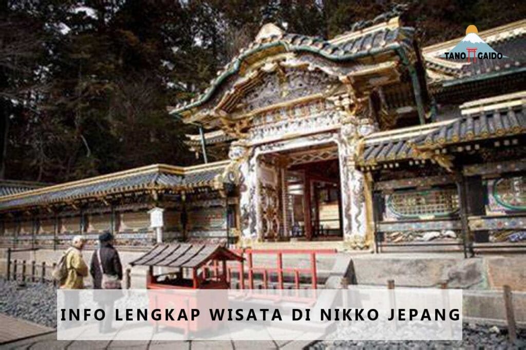 Info Lengkap Wisata Di Nikko Jepang | TANOGAIDO