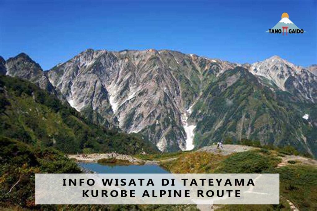 Info Wisata Di Tateyama Kurobe Alpine Route | Tanogaido