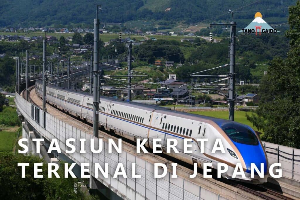 15 Stasiun Kereta Terkenal Di Jepang | TANOGAIDO