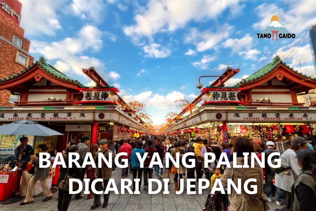 Beberapa Barang Yang Paling Dicari Di Jepang | Tanogaido