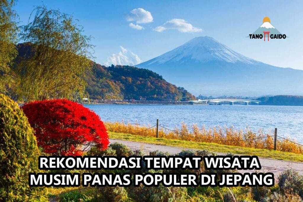 Rekomendasi Tempat Wisata Musim Panas Populer Di Jepang | Tanogaido